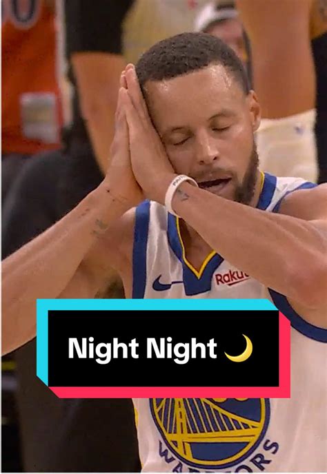 Steph Currys Night Night Moment In Nba Tiktok