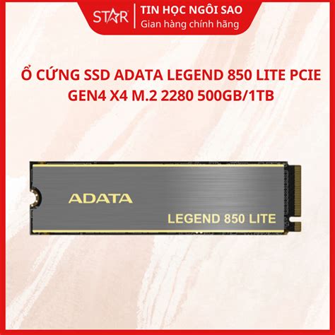 Ổ cứng SSD Adata Legend 850 LITE PCIe Gen4x4 M 2 2280 500GB 1TB Bảo