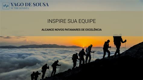 Liderança Transformacional Inspirando Equipes A Alcançar Novos