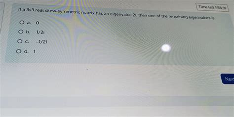 Solved If A 3×3 ﻿real Skew Symmetric Matrix Has An