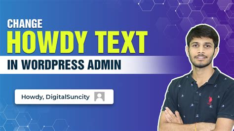 How To Change The Howdy Text In WordPress Admin Bar