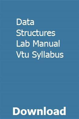 Data Structures Lab Manual Vtu Syllabus Study Guide What To Study