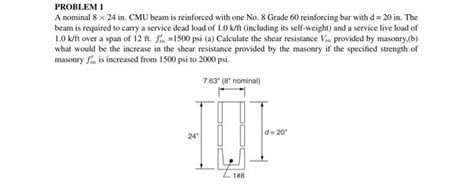 Solved Problem 1 A Nominal 8×24in Cmu Beam Is Reinforced