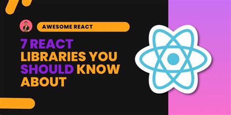 7 Essential React Libraries For Front End Web Development Rdevto