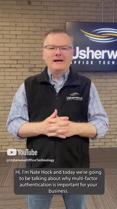 Usherwood Office Technology On Linkedin Cybersecurity Mfa Businesssecurity
