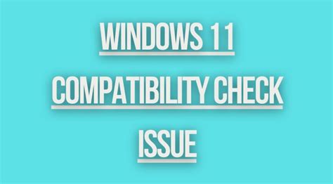 Windows 11 Compatibility Check Issue Softwarelinkers Linux Windows