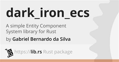 darkironecs — rust game dev lib rs
