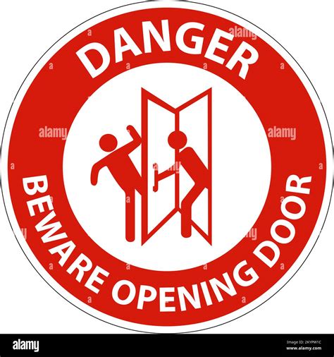 Danger Beware Opening Door Sign On White Background Stock Vector Image