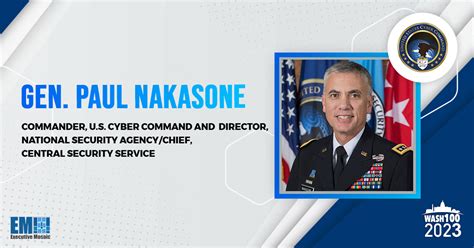 Gen Paul Nakasone Cybercom Commander And Nsacss Head Secures 7th