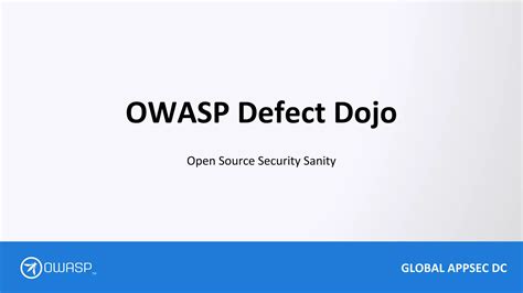 Owasp Defectdojo Open Source Security Sanity Pdf