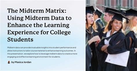 The Midterm Matrix Using Midterm Data To Enhance The Learning