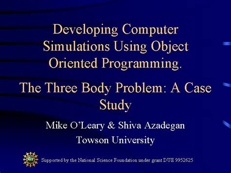 Developing Computer Simulations Using Object Oriented Programming The