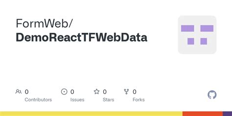 GitHub FormWeb DemoReactTFWebData