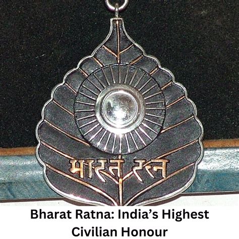 Bharat Ratna Indias Highest Civilian Honour