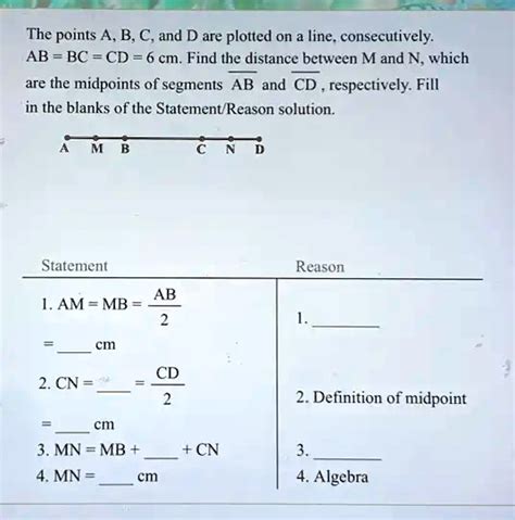 SOLVED The Points A B C And D Are Plotted On A Line Consecutively AB BC CD Cm Find