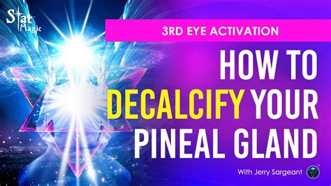 Decalcify Your Pineal Gland 7 Magical Supplements 3rd Eye
