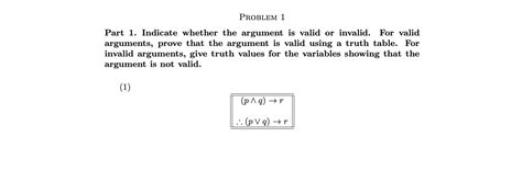 Solved Part Indicate Whether The Argument Is Valid Or Chegg