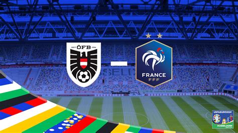 Euro 2024 Austria Vs France Lineups Revealed Team News Predicted