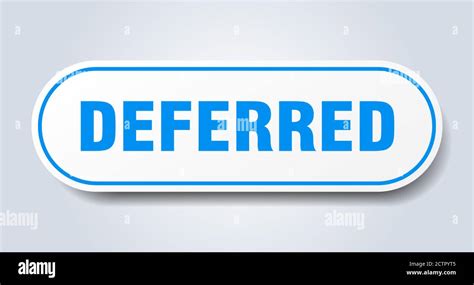 Deferred Sign Rounded Isolated Sticker White Button Stock Vector