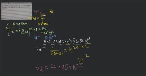 Velocity Of The Electrons Is Called Drift Velocity 1×1020 Electrons Flow