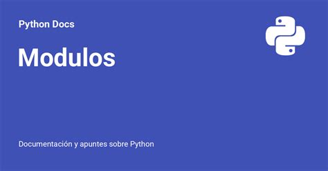 Modulos Python Docs