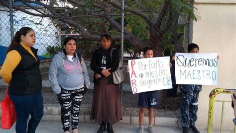 Protestan Padres De Familia Por Falta De Maestro El Diario MX