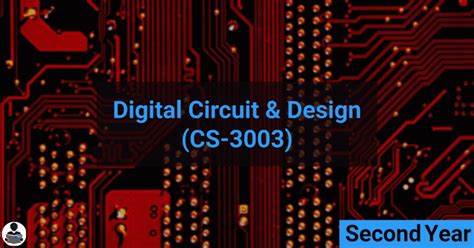 Digital Circuits And Design Cs 3003 Be Rgpv Cbcs And Cbgs Scheme Notes