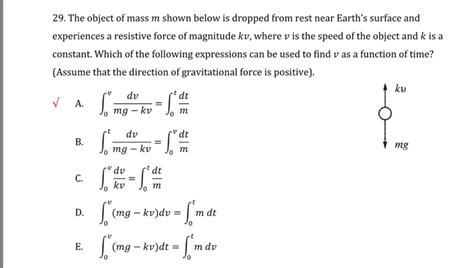 Solved 29 The Object Of Mass M Shown Below Is Dropped From