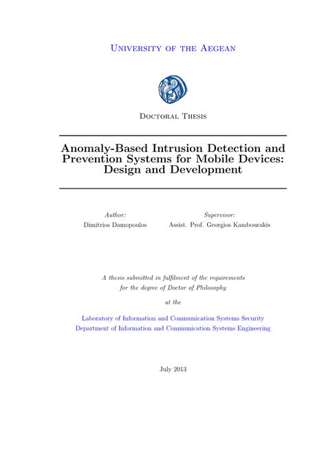 Anomaly Based Intrusion Detection And Prevention Systems For Mobile Devices Design And