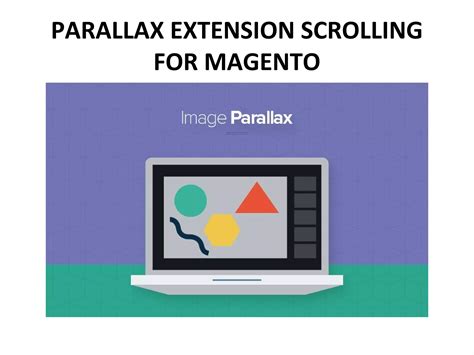 Parallax Extension Scrolling For Magento Ppt