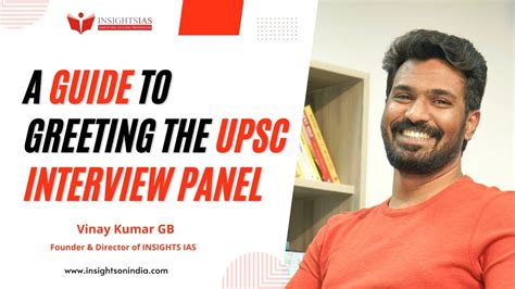 How Should You Greet The Interview Panel And Who Should You Wish First Upsc Interview
