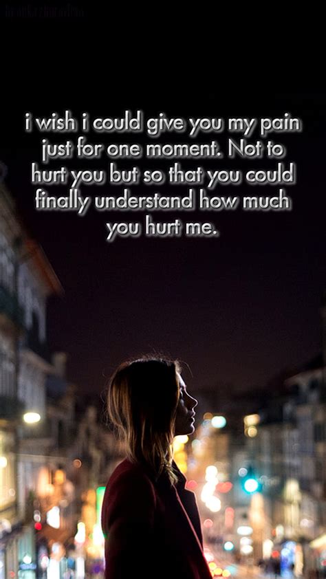 You Hurt Me Quotes