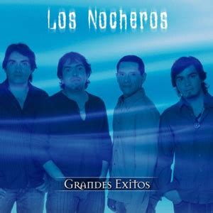 Álbum Grandes Éxitos Los Nocheros de Los Nocheros