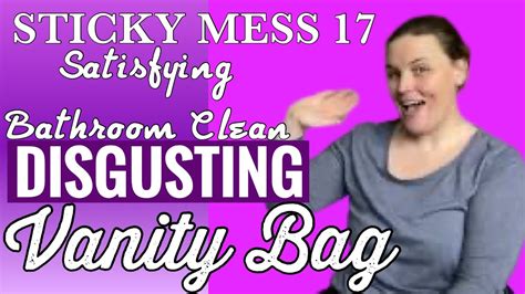 Satisfying Bathroom Clean Disgusting Vanity Bag Upgrade