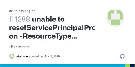 Unable To Resetserviceprincipalprofile On Resourcetype Microsoft Containerservice