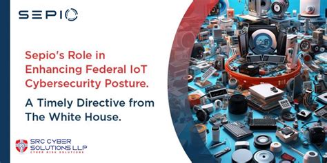 Assets Visibility And Risk Management Role In Enhancing Federal Iot Inventory Cybersecurity Posture