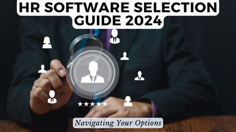 Hr Software Selection Guide 2024 Navigating Your Options Subscribed Fyi