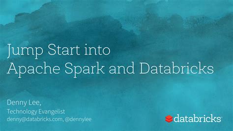 jump start into apache® spark™ and databricks pdf