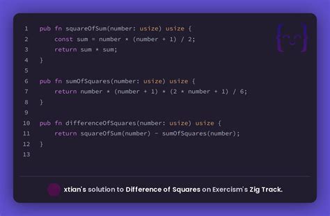 Xtian S Solution For Difference Of Squares In Zig On Exercism