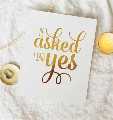 Wedding Art Print Or Engagement Art Print Gold Foil Print He Asked