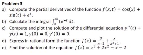 Solved Problem A Compute The Partial Derivatives Of The Chegg