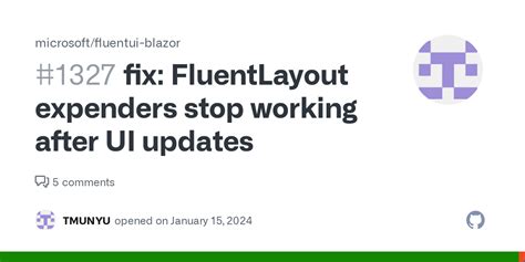Fix Fluentlayout Expenders Stop Working After Ui Updates · Issue 1327