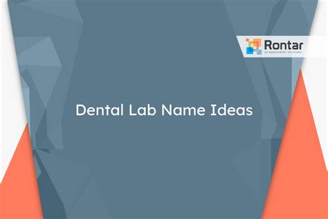 480 Dental Lab Name Ideas For Your New Business