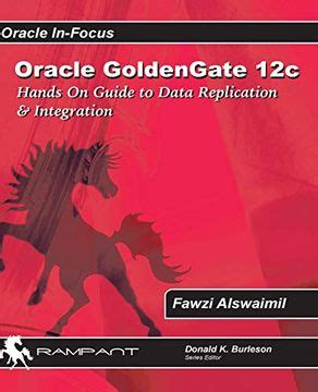 Libro Oracle Goldengate C A Hands On Guide To Data Replication