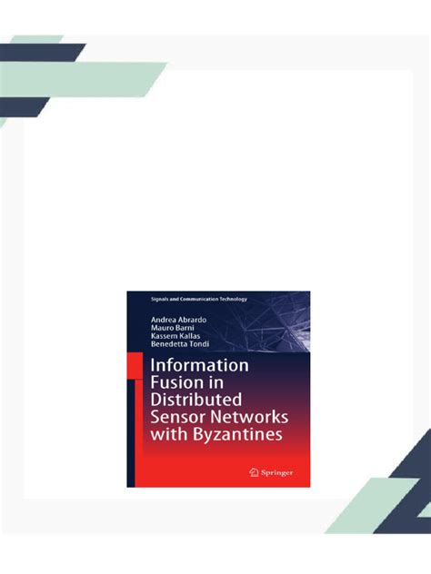 Information Fusion In Distributed Sensor Networks With Byzantines 1st