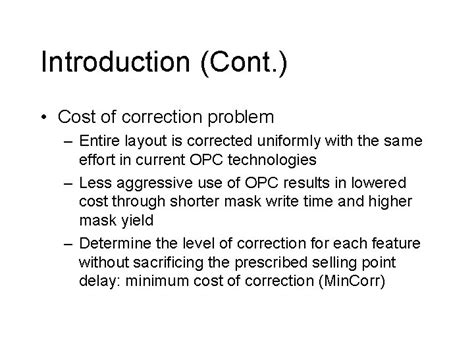 A CostDriven Lithographic Correction Methodology Based On OfftheShelf