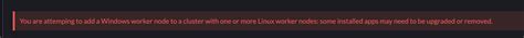 missing warning message after adding windows node to rke2 cluster