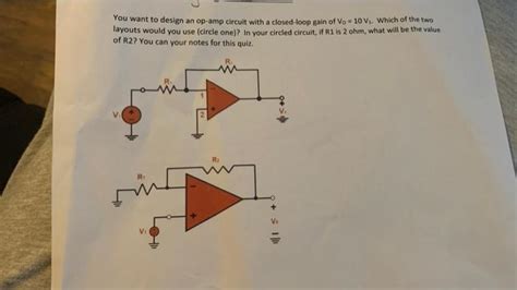 Solved You Want To Design An Op Circuit With A Chegg