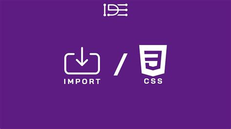 Tutorial Import Css Youtube