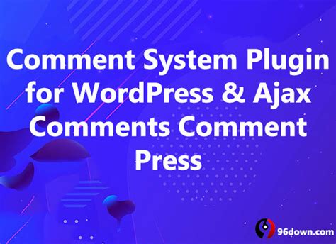 download comment system plugin for wordpress and ajax comments comment